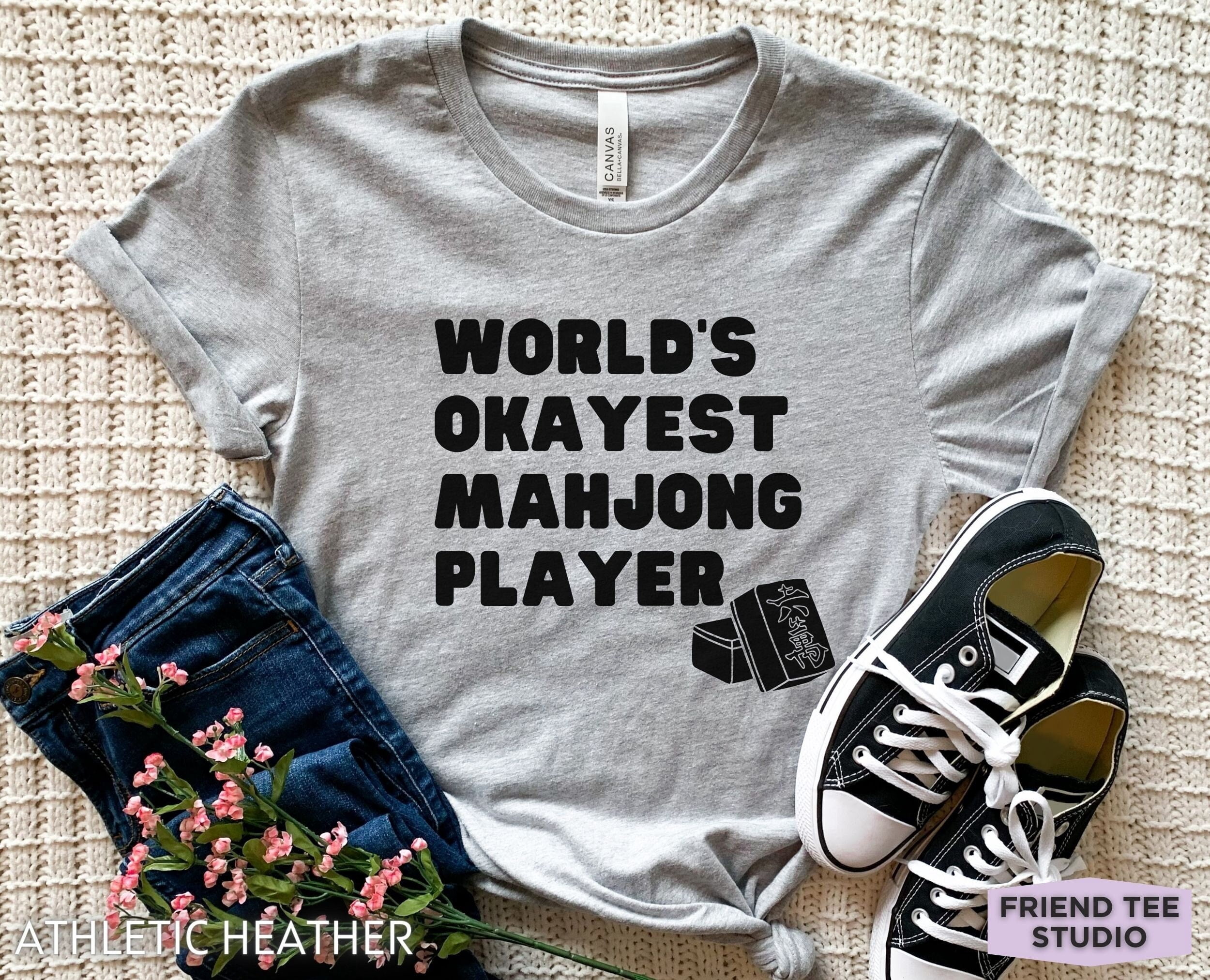 Mahjong T-Shirt, Mahjong Player Gift, Funny Mahjong Shirt, Mahjong Tile ...