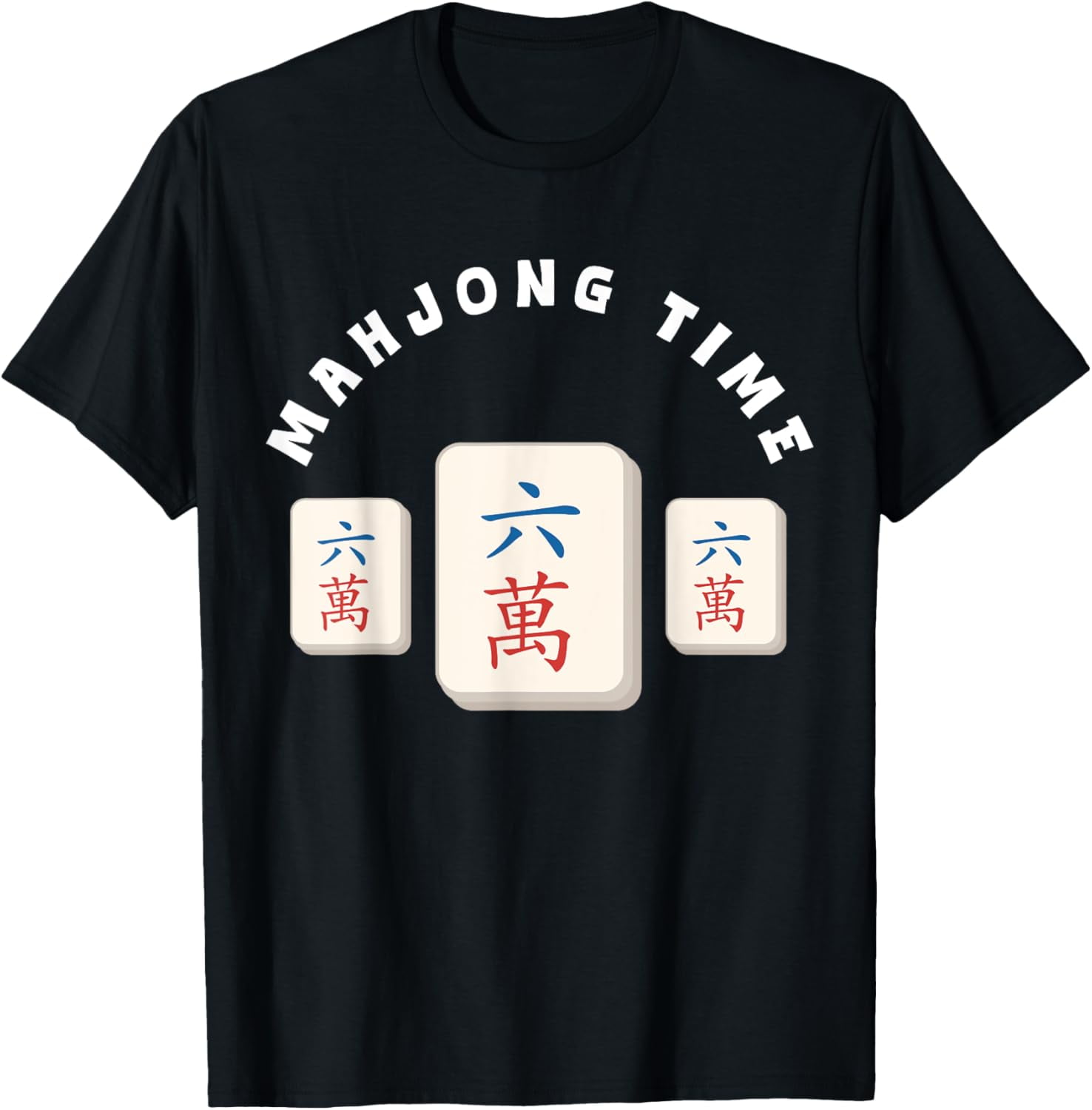 Mahjong Time Chinese Game T-Shirt men and women can wear, black, white ...