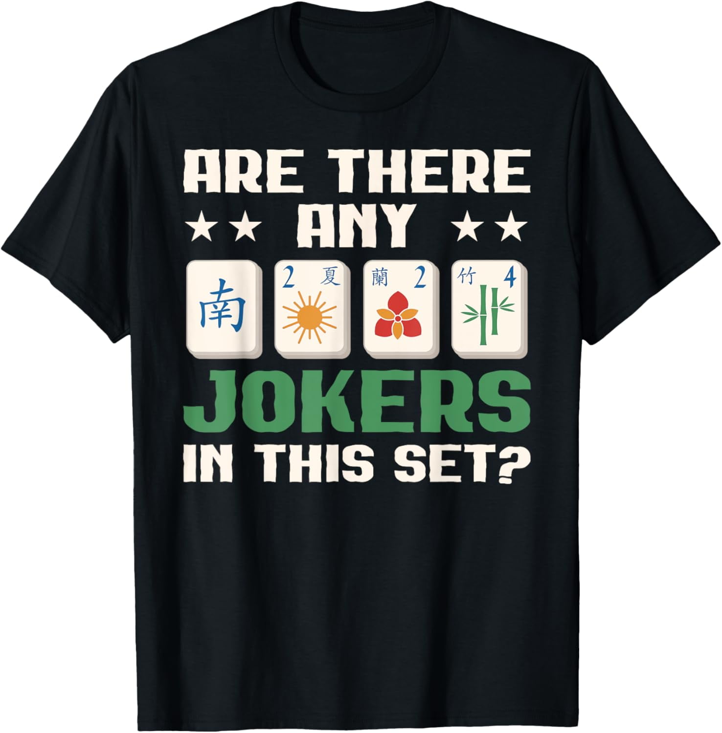 Mahjong player mahjong where are the joker chinese tile game T-Shirt ...