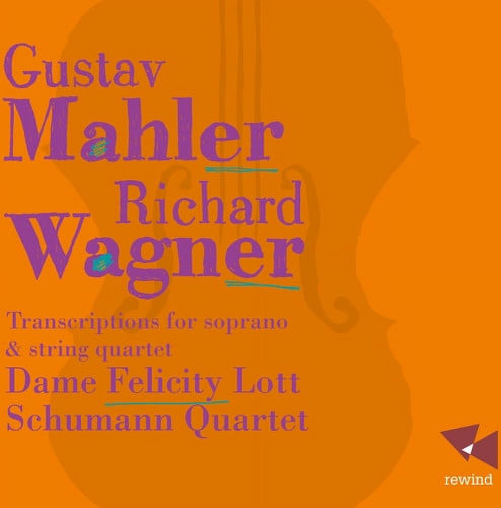 Mahler / Wagner - Transcriptions for Soprano & String Quartet - Music ...