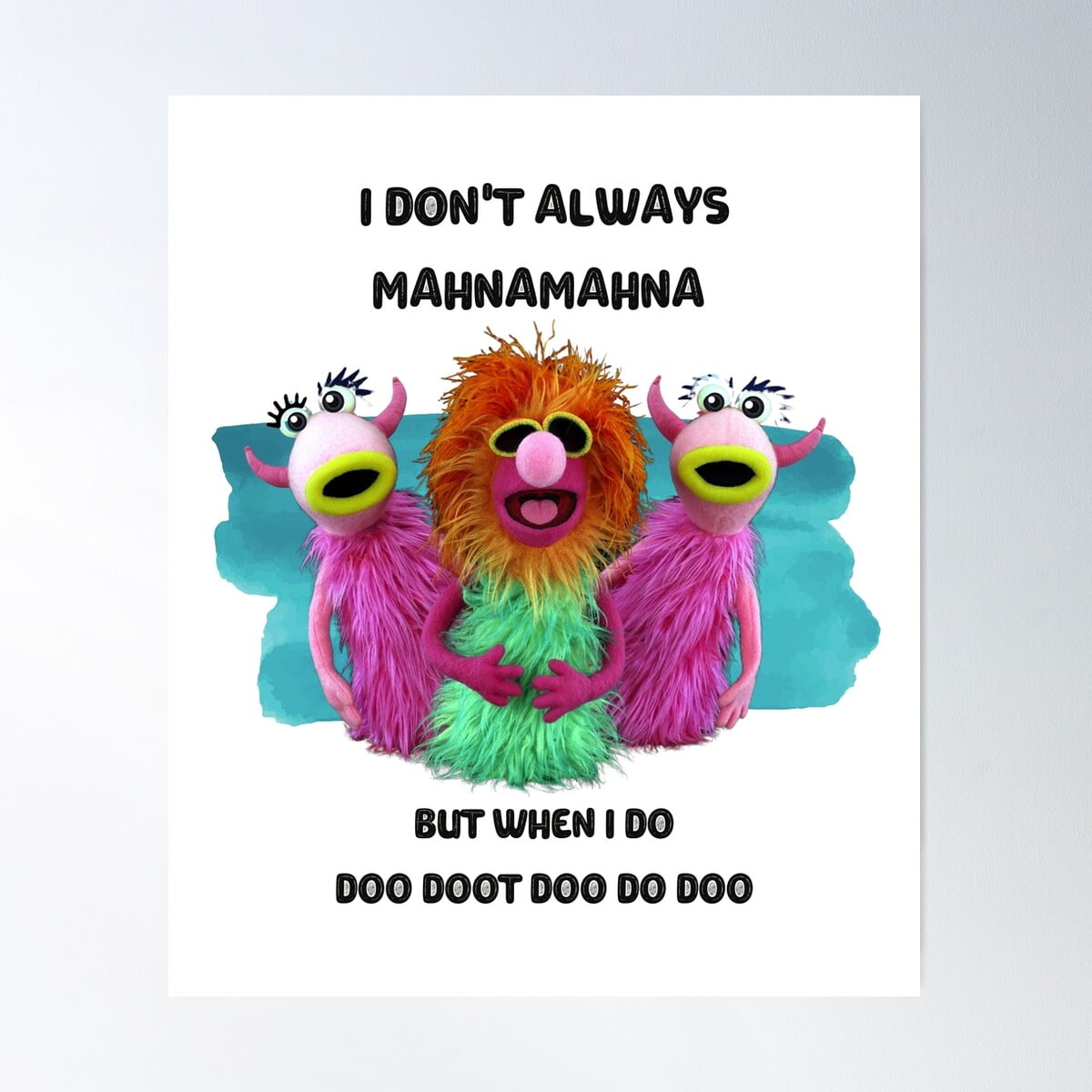 Mahnamahna Stuck In Your Head Muppet'S Song Design Poster Wall Art ...