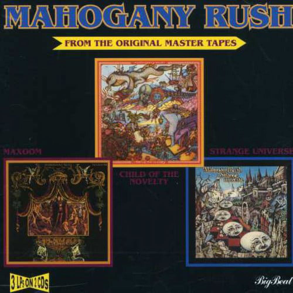 Mahogany Rush - Child Of The Novelty/Strange Universe/Maxoom - Music ...