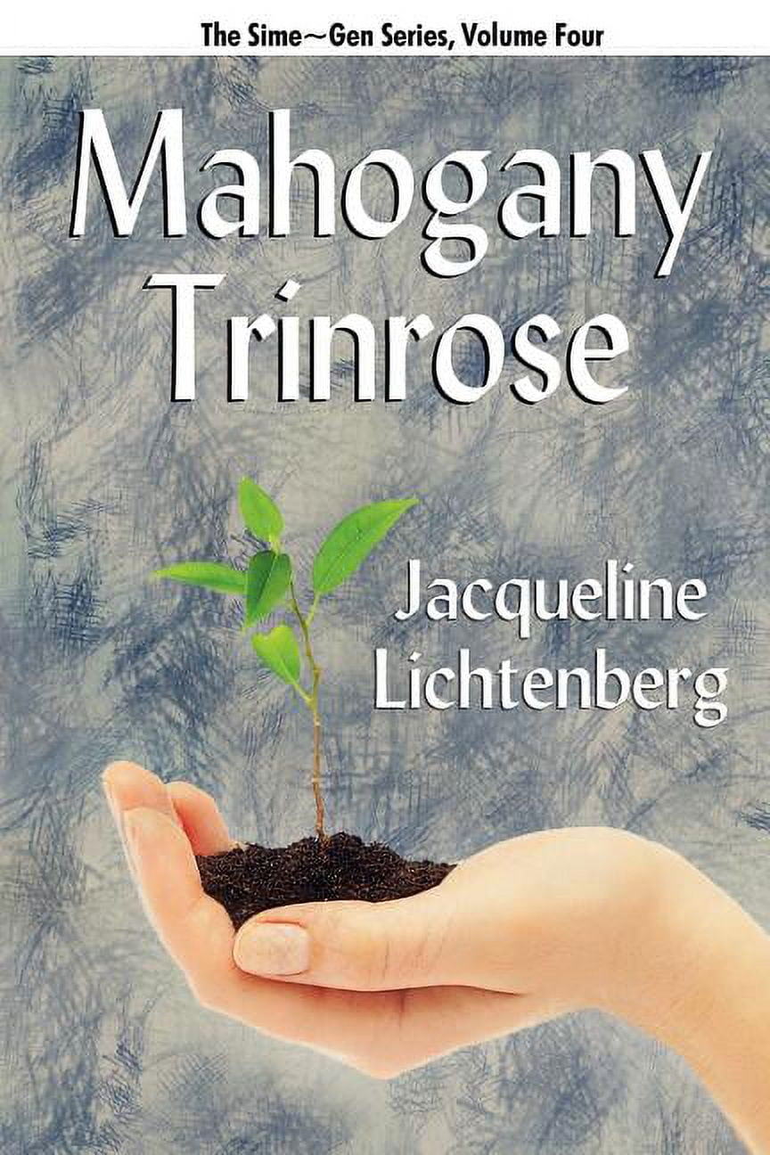 Mahogany Trinrose: Sime Gen, Book Four (Paperback) by Jacqueline ...