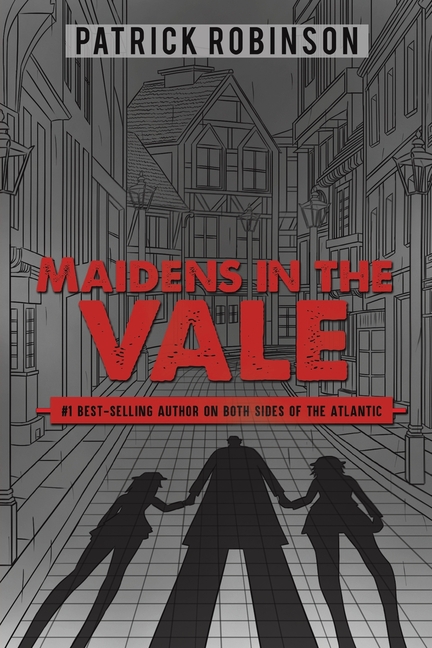 Maidens in the Vale -- Patrick Robinson - Walmart.com