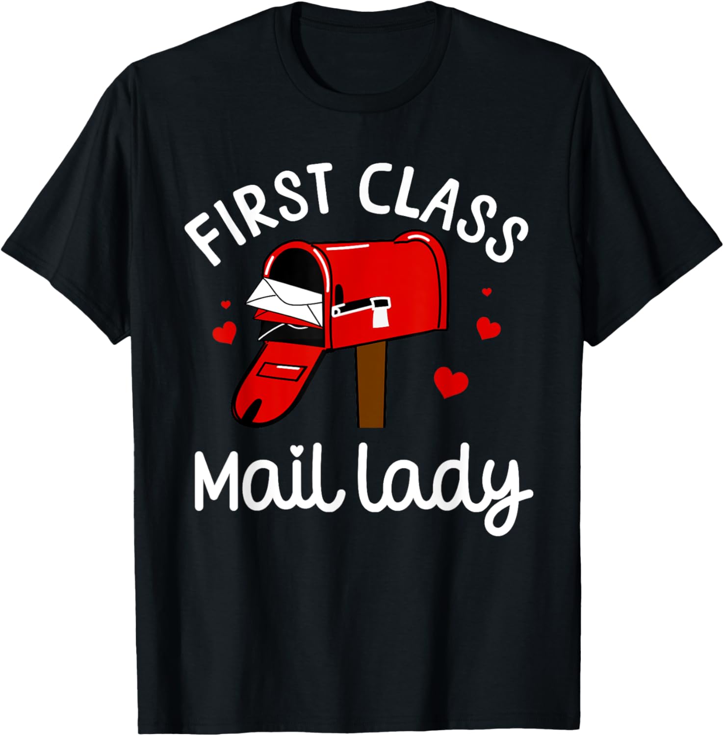 Mail Lady Design For Women Female Mail Carrier Postal Worker T-Shirt ...