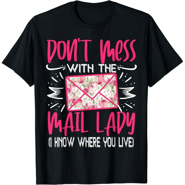 Mail Lady Postal Worker Carrier Funny Thank You Mailman T-Shirt ...