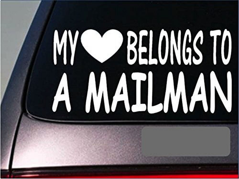Mailman My heart belongs Sticker *G531* 8" Vinyl mail truck post office ...