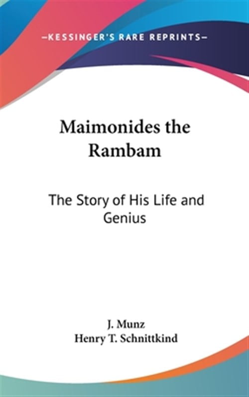 Maimonides the Rambam : The Story of His Life and Genius - Walmart.com