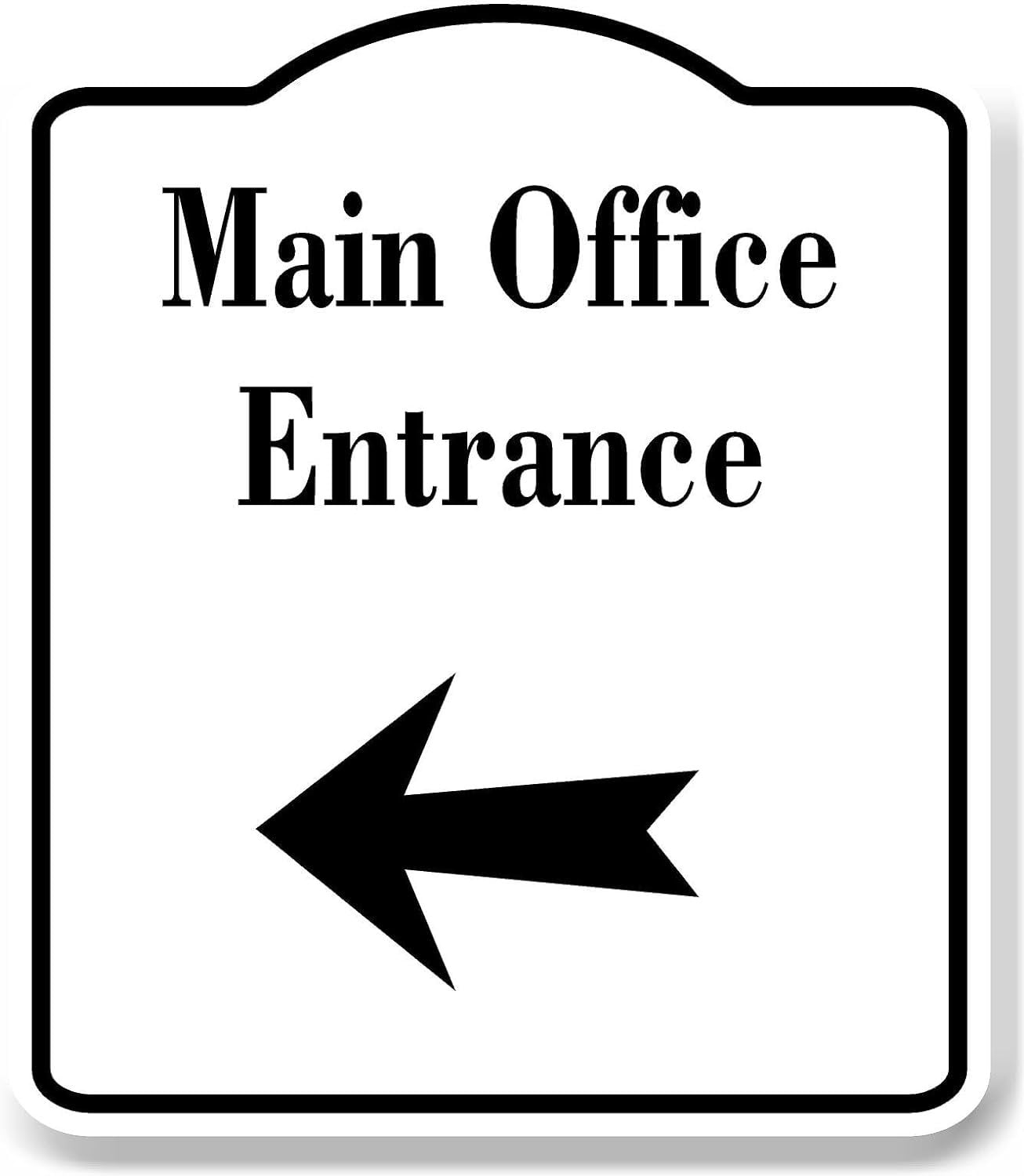 Main Office Entrance Left Arrow WB Aluminum Composite Sign 15''x18 ...