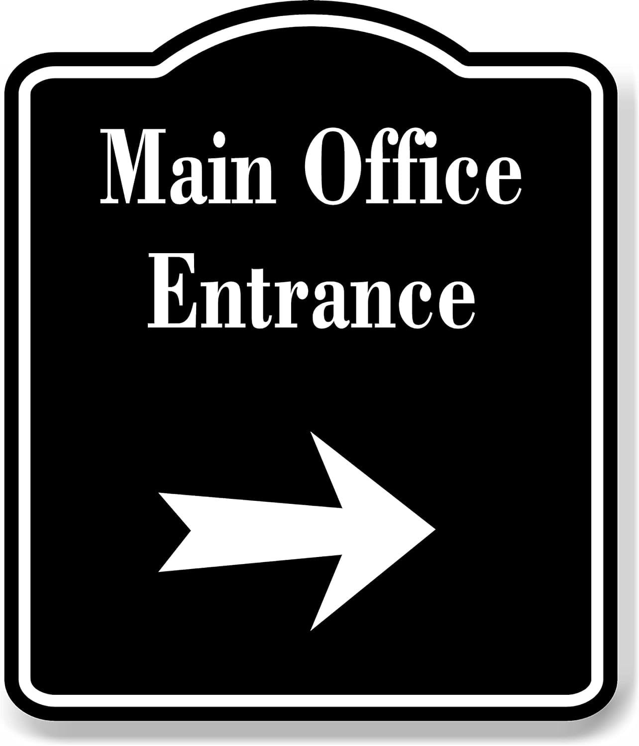 Main Office Entrance Right Arrow BLACK Aluminum Composite Sign, 20"x24 ...
