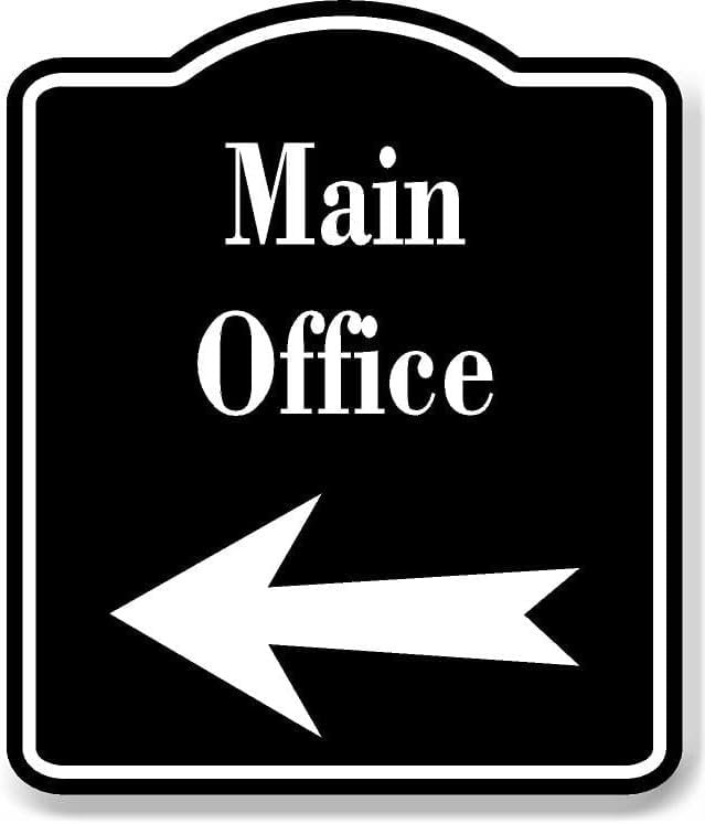 Main Office Left Arrow BLACK Aluminum Composite Sign, 20"x24" - Walmart.com