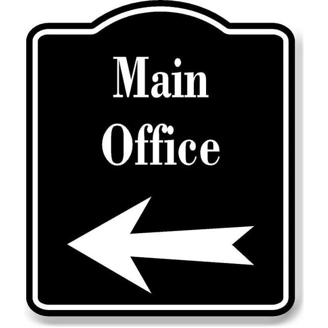 Main Office Left Arrow BLACK Aluminum Composite Sign, 20"x24" - Walmart.com