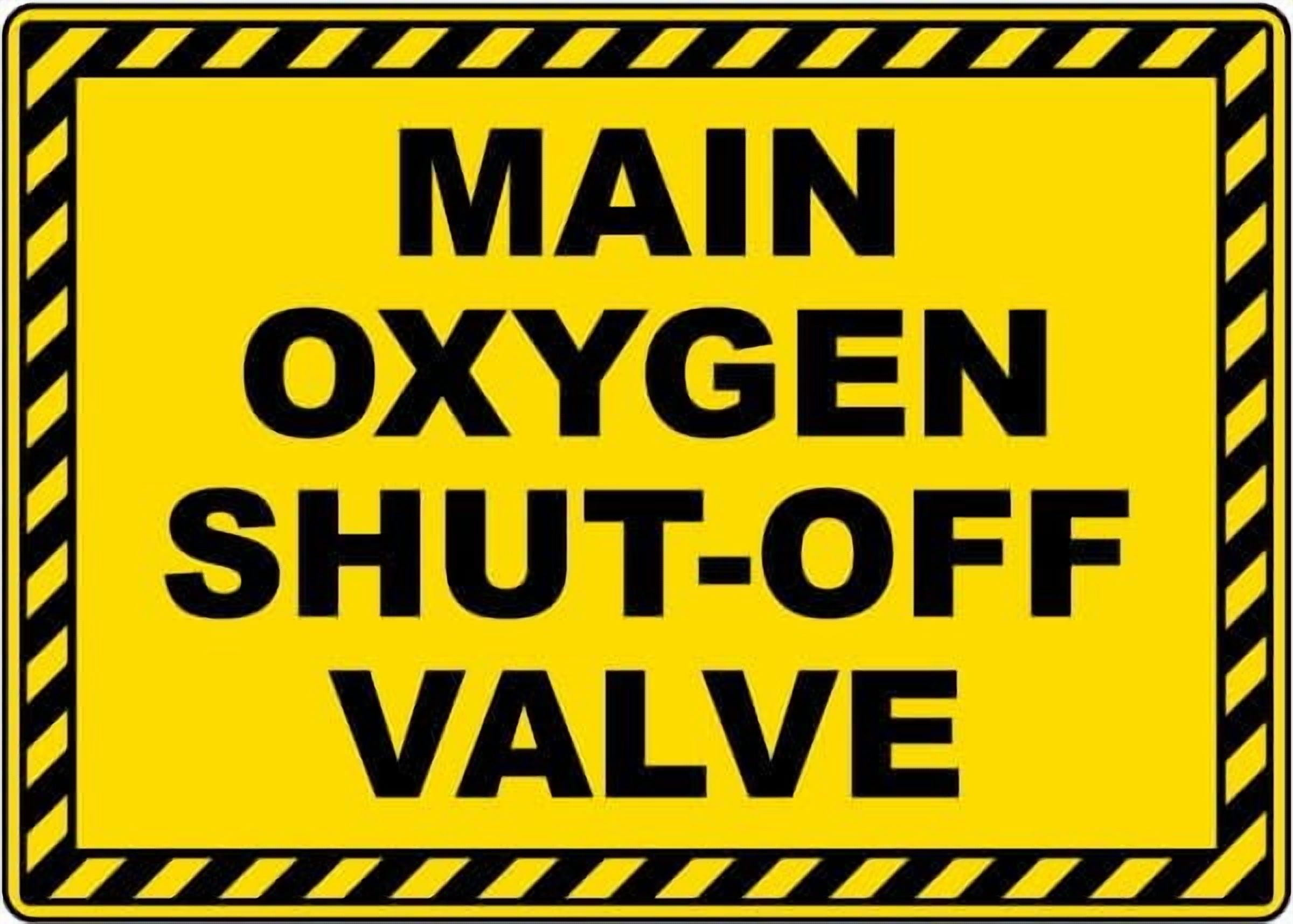Main Oxygen Shut-Off Valve Sign Safety Signs Medical Equipment Metal ...