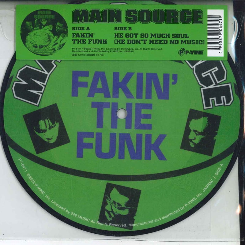 Main Source Fakin' The Funk / He Got So Much Soul (He Don't Need No Music) P76471 P-Vine Records ...