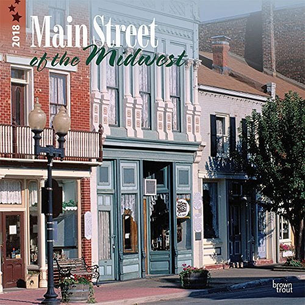 Main Street of the Midwest 2018 Calendar - Walmart.com