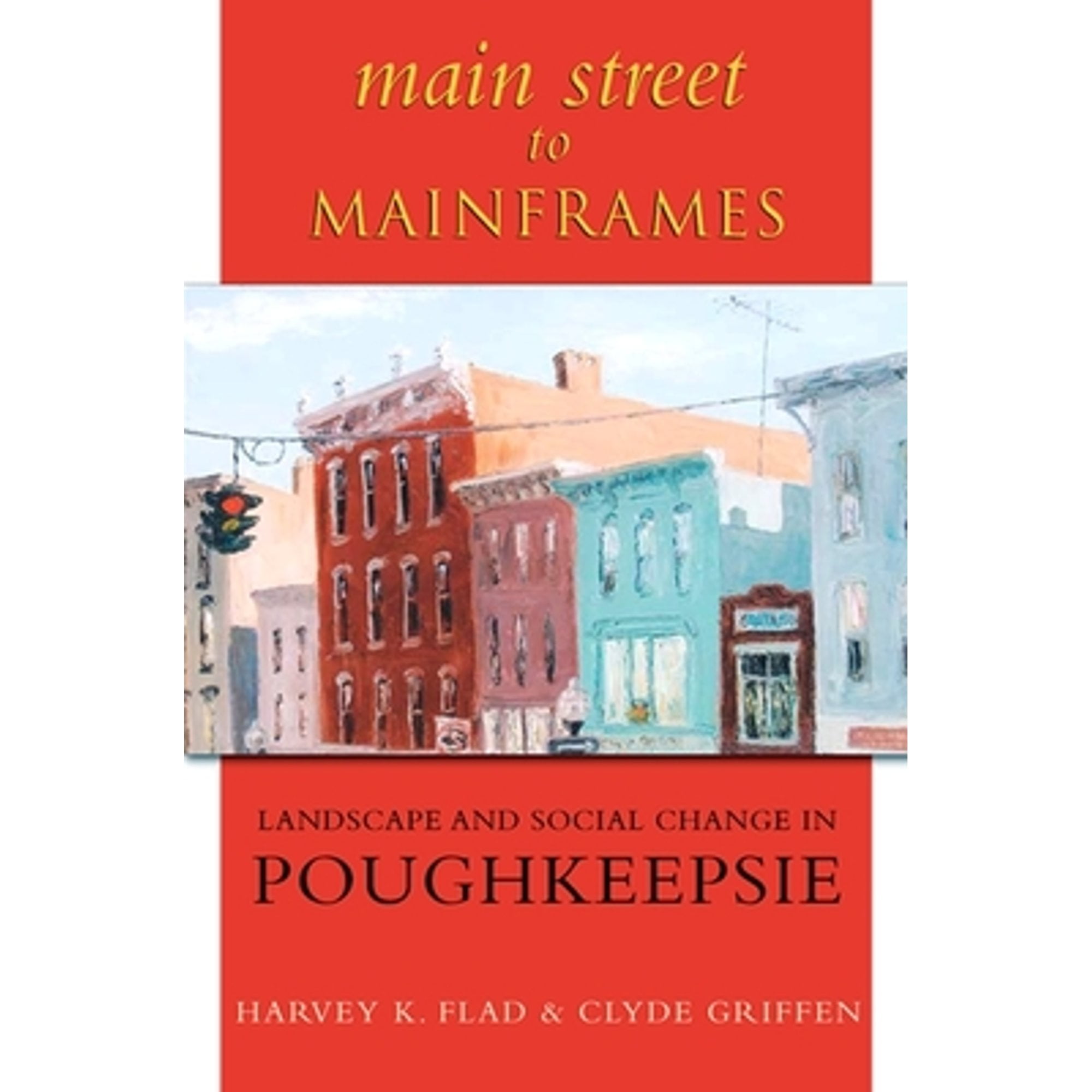 Pre-Owned Main Street to Mainframes: Landscape and Social Change in ...