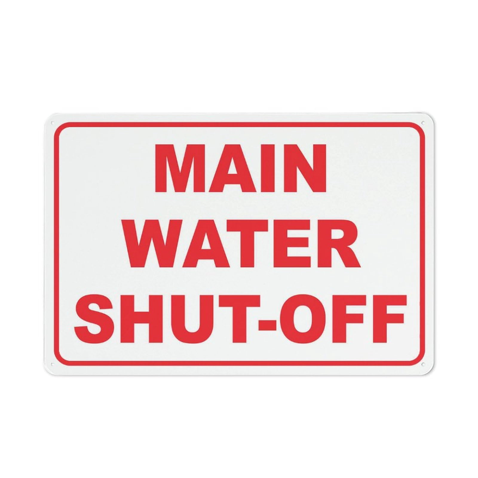 Main Water Shut Off Sign Rust Free Easy To Read & Sturdy Keep Out ...