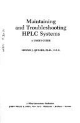 Pre-Owned Maintaining and Troubleshooting HPLC Systems: A User's Guide ...