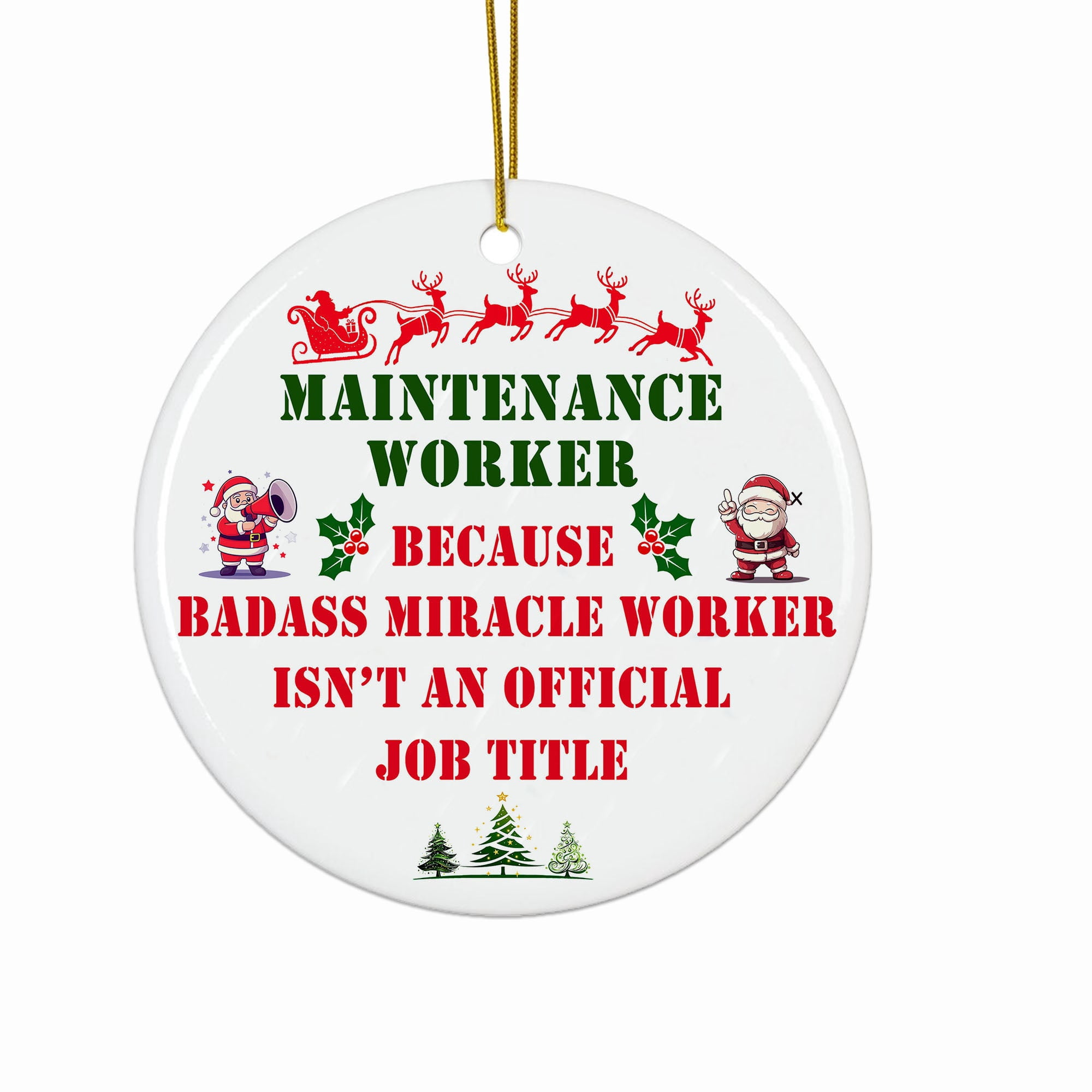 Maintenance Worker Christmas Ornament – Funny Badass Miracle Worker ...