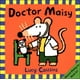 Maisy Books (Paperback): Doctor Maisy (Hardcover) - Walmart.com