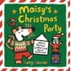 Maisy: Maisy's Christmas Party : With 6 Festive Letters and Secret ...