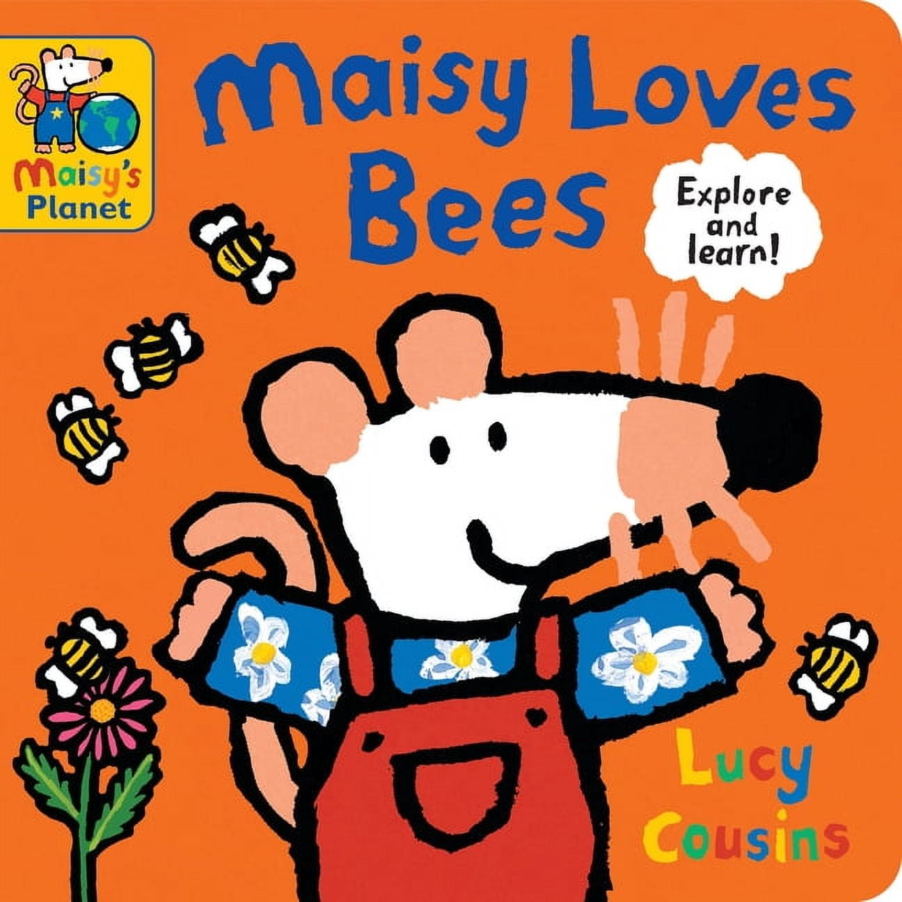 Maisy's Planet Maisy Loves Bees: A Maisy's Planet Book, (Board Book ...