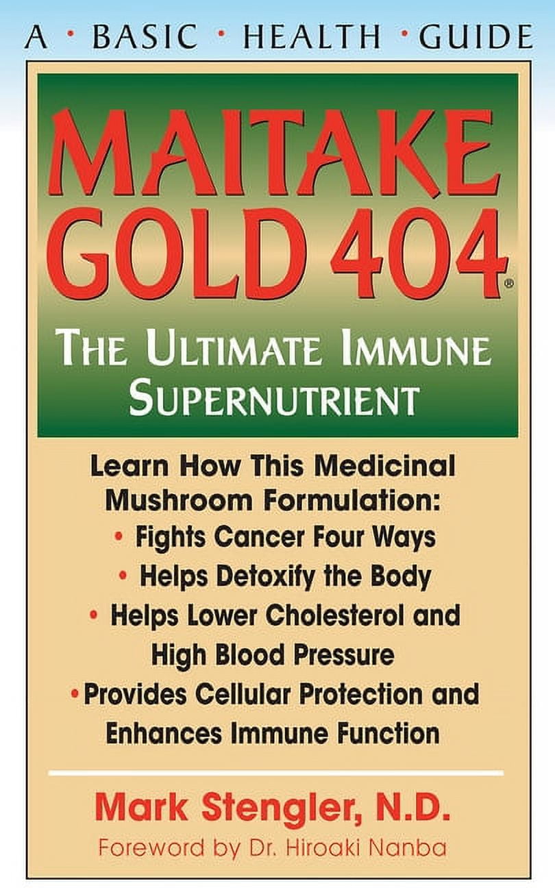 Maitake Gold 404: The Ultimate Immune Supplement, (Hardcover) - Walmart.com