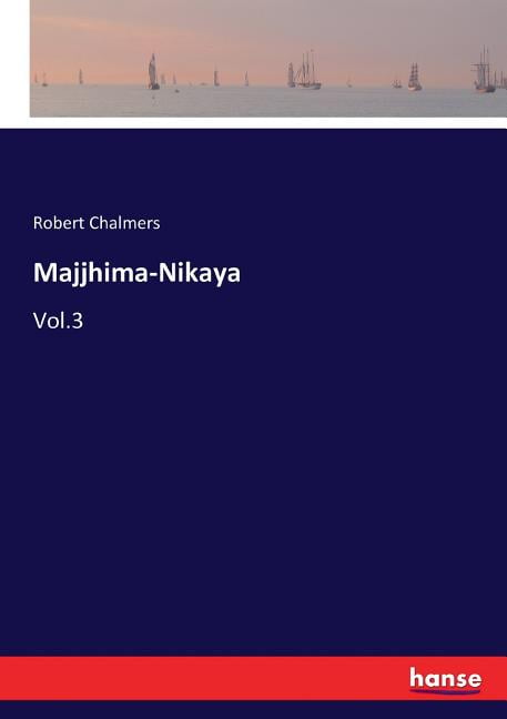 Majjhima-Nikaya: Vol.3, (Paperback) - Walmart.com