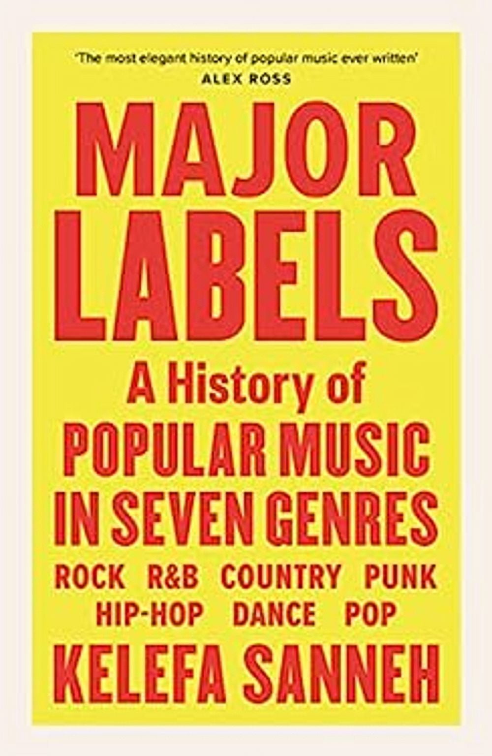 Pre-Owned Major Labels: A History of Popular Music in Seven Genres ...