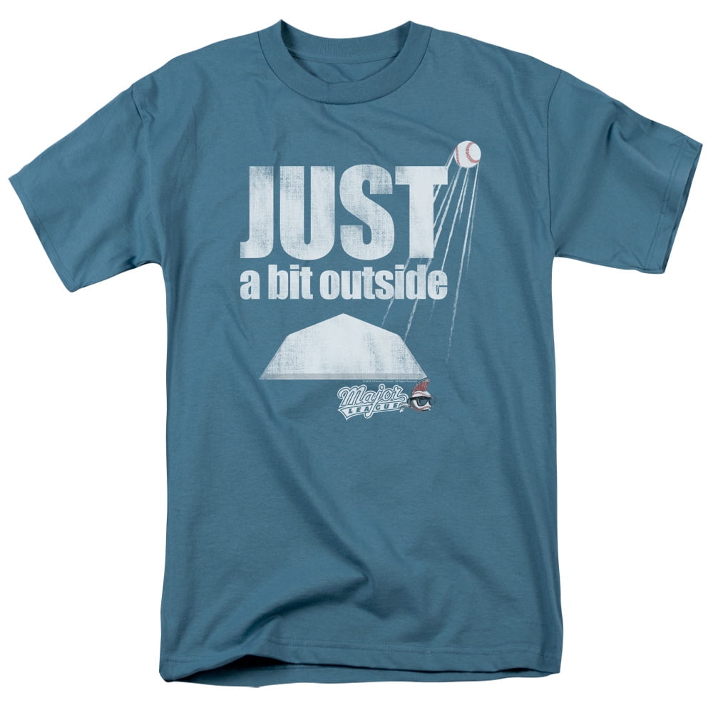 Major League T-Shirt Just A Bit Outside Unisex Graphic Tee For Men ...