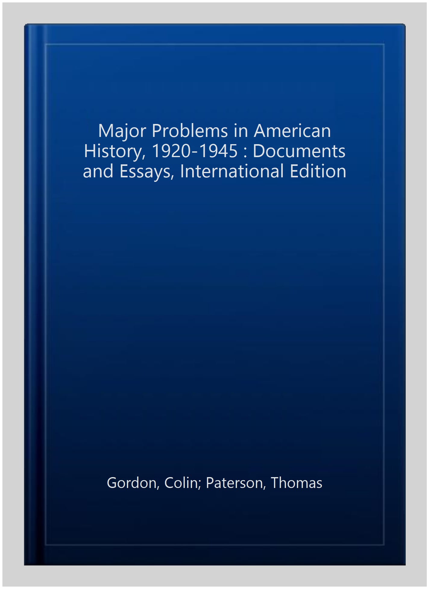 Pre-Owned Major Problems in American History, 1920-1945 : Documents and ...