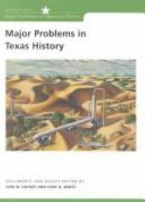 Pre-Owned Major Problems in Texas History: Documents and Essays ...