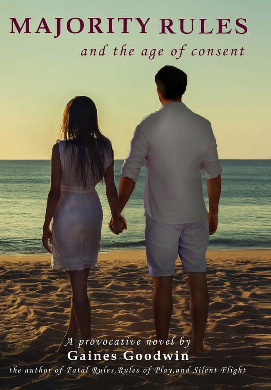 Majority Rules: and the age of consent, (Hardcover) - Walmart.com