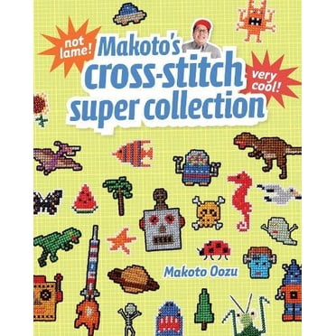 Mega Mini Cross Stitch: 900 Super Awesome Cross Stitch Motifs ...
