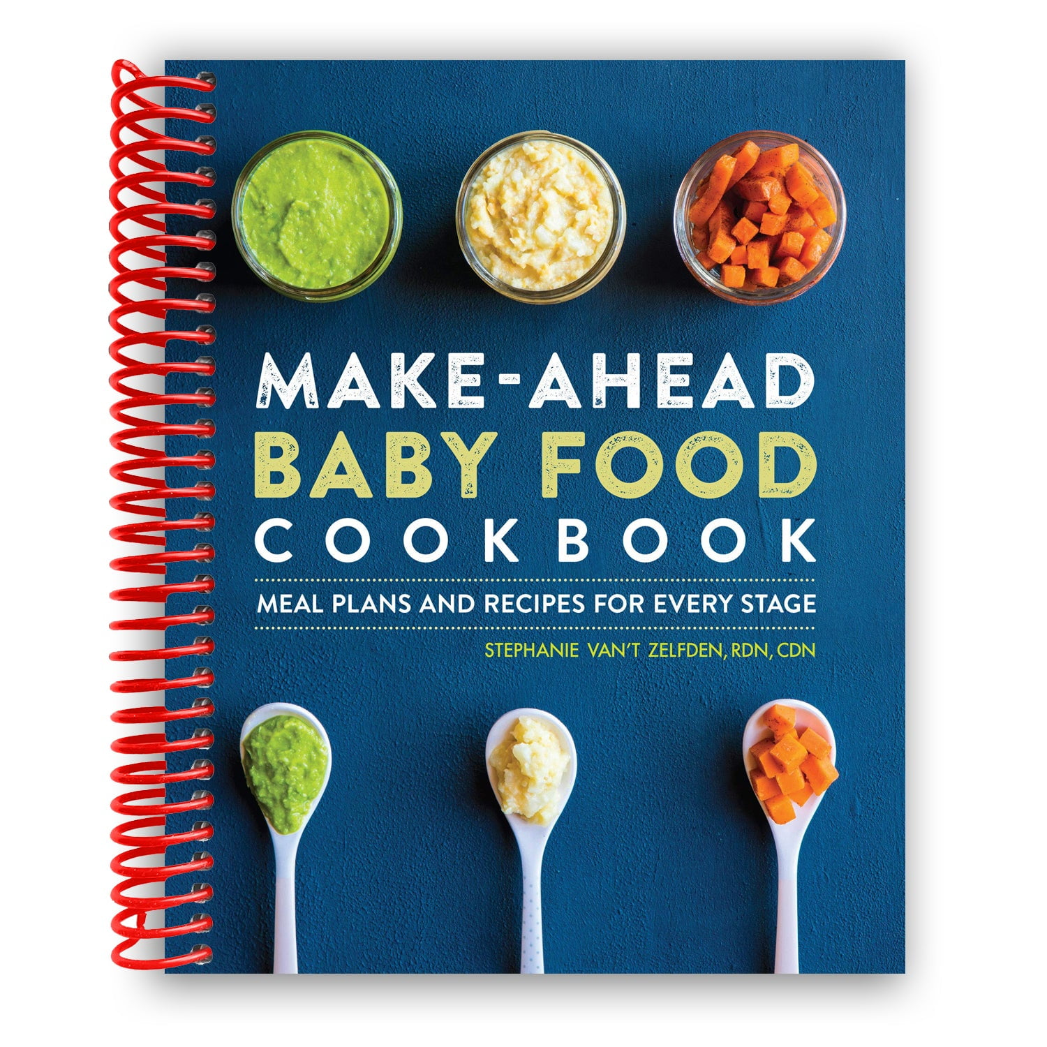 Make-Ahead Baby Food Cookbook: Meal Plans and Recipes for Every Stage ...