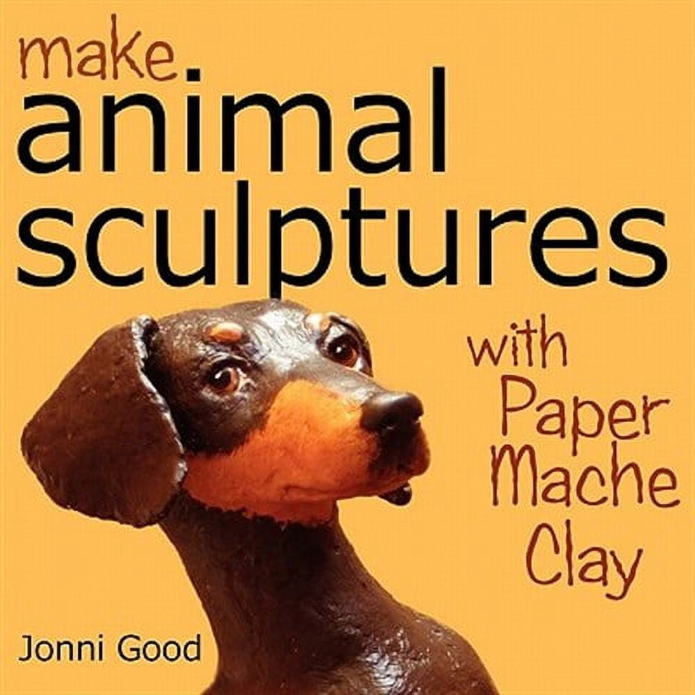 Make Animal Sculptures with Paper Mache Clay: How to Create Stunning ...