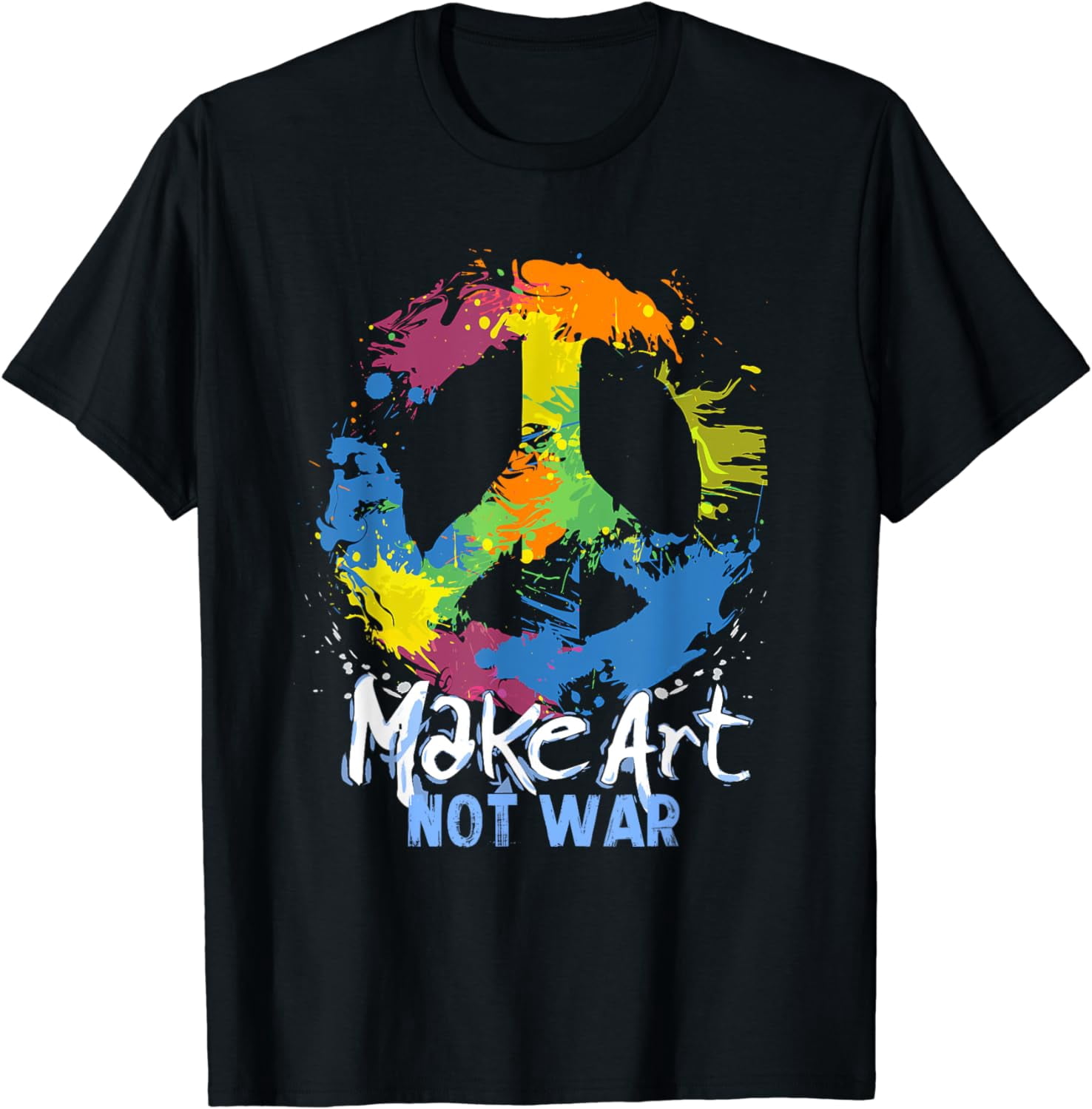 Make Art Not War Peace Symbol T-shirt - Walmart.com