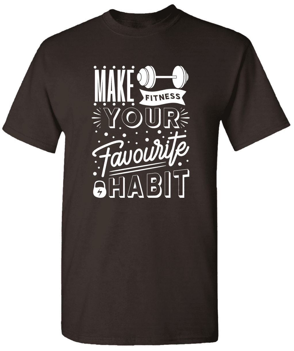 Make Fitness Your Favourite Habit - Workout Motivational T-Shirt Gym ...