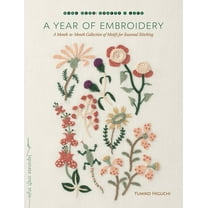 Foolproof Flower Embroidery Book: 80 Stitches & 400 Combinations for ...