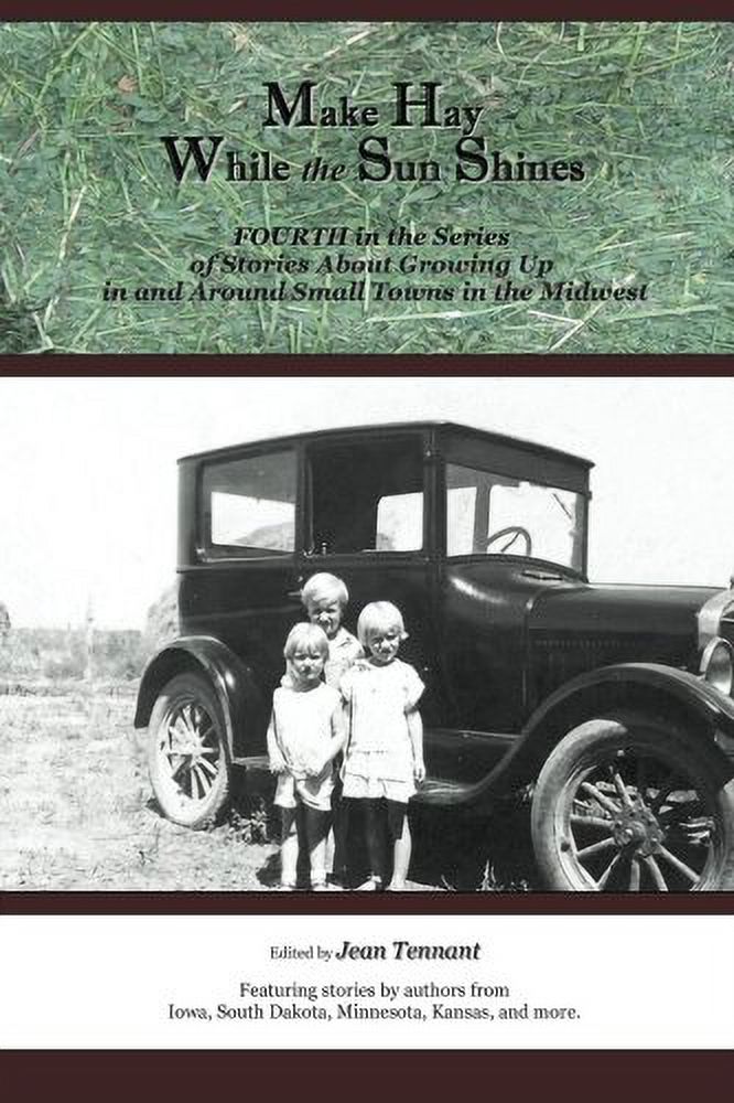 Pre-Owned Make Hay While the Sun Shines: Fourth in the Series of ...