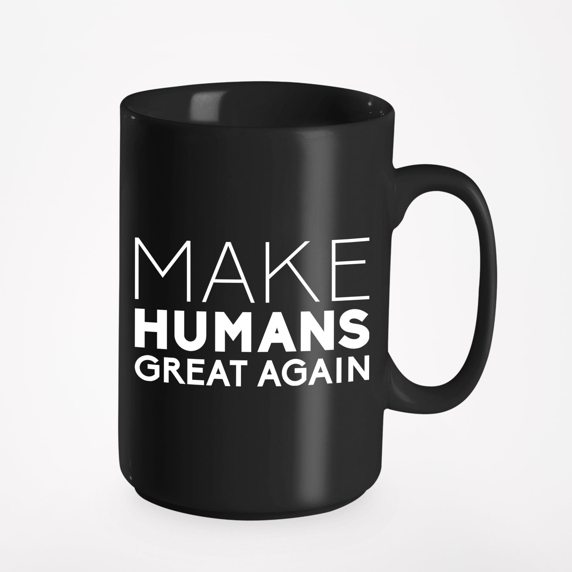Make Humans Great Again Motivational Inspirational, Black 15oz Ceramic ...