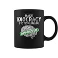 Make Idiocracy Fiction Again Coffee Mugs - Walmart.com