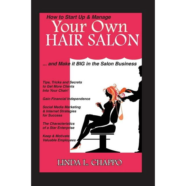 Make It Big! Savvy Hair Salon: How to Start Up & Manage Your Own Hair ...