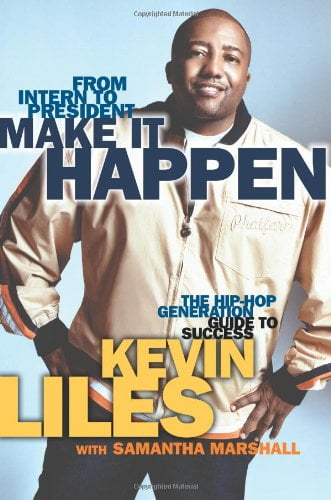 Pre-Owned Make It Happen : The Hip-Hop Generation Guide to Success ...
