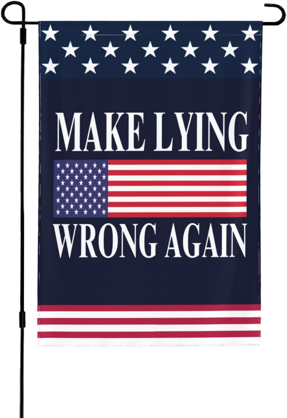 Make Lying Wrong Again flags Yard Flag 12x18 Vivid Color Garden Banner ...