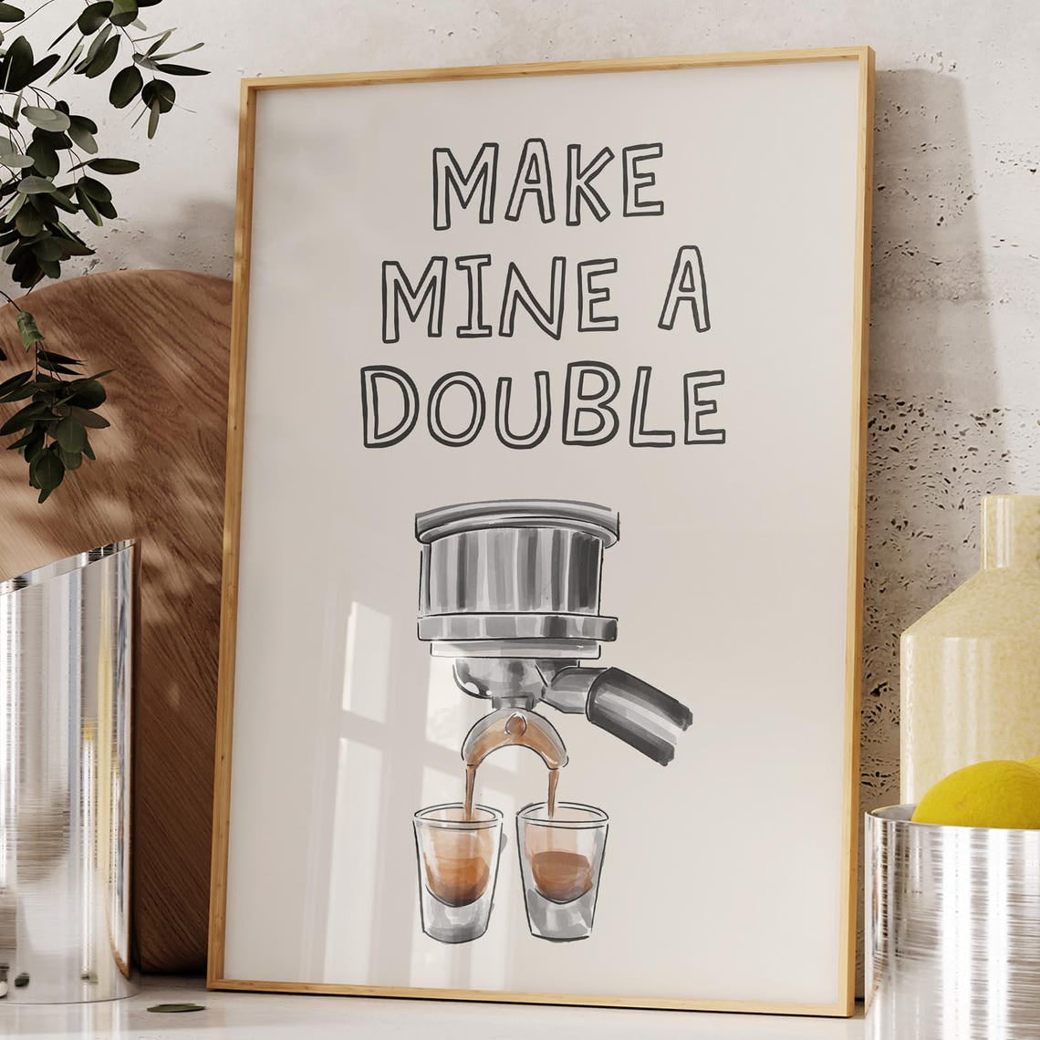 Make Mine A Double Espresso Poster - Coffee Lover Gift - Modern Kitchen ...
