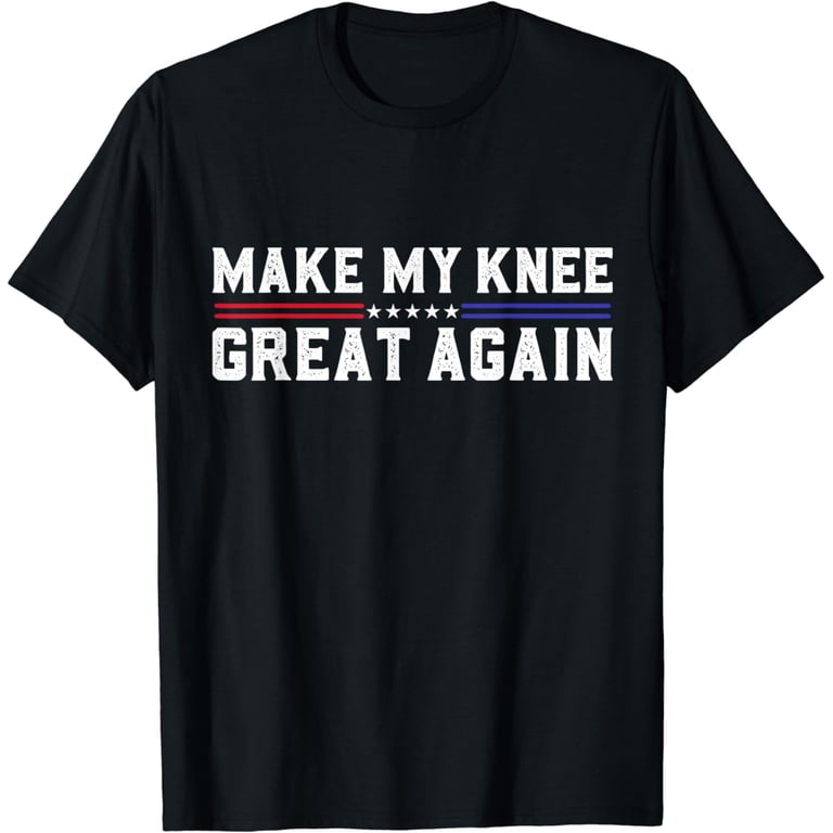 Broken Knee Memes Broken Knee Humor Make My Knee Great Again Funny