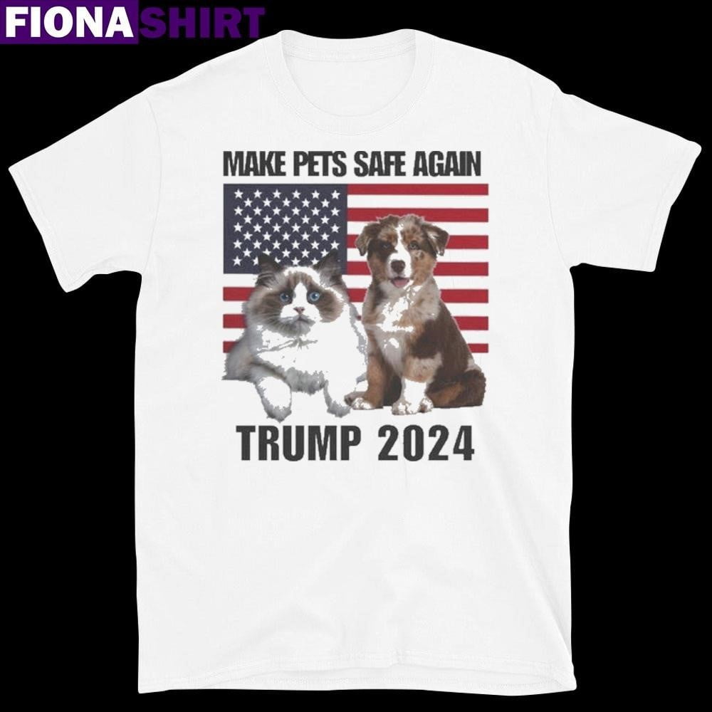Make Pets Safe Again Vote Trump 2024 Shirt - Walmart.com