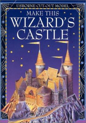 Pre-Owned Make This Wizard's Castle (Cut-Out Models) Paperback ...