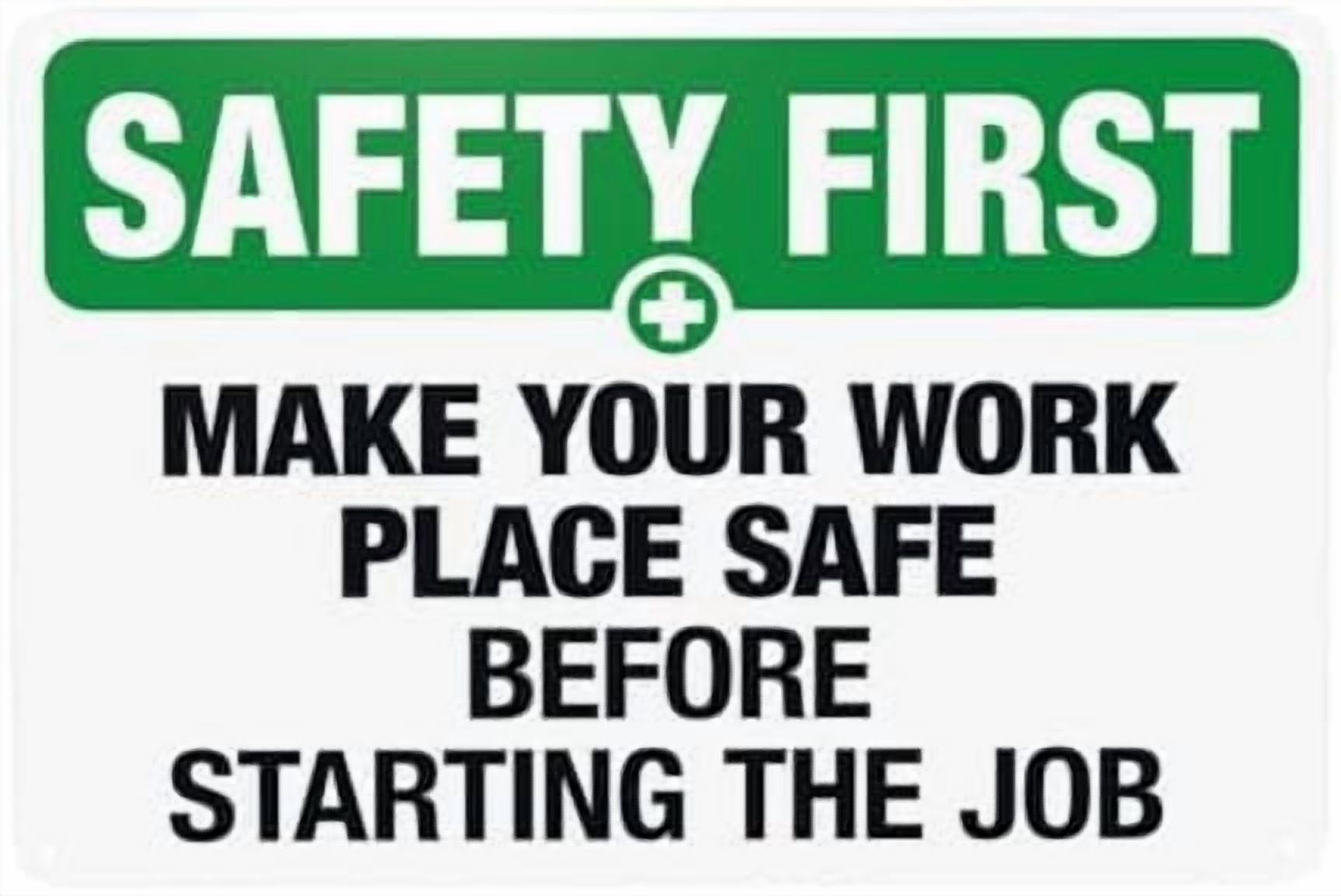 Make Your Work Place Safe Before Starting The Job Warning Sign, Slogan ...